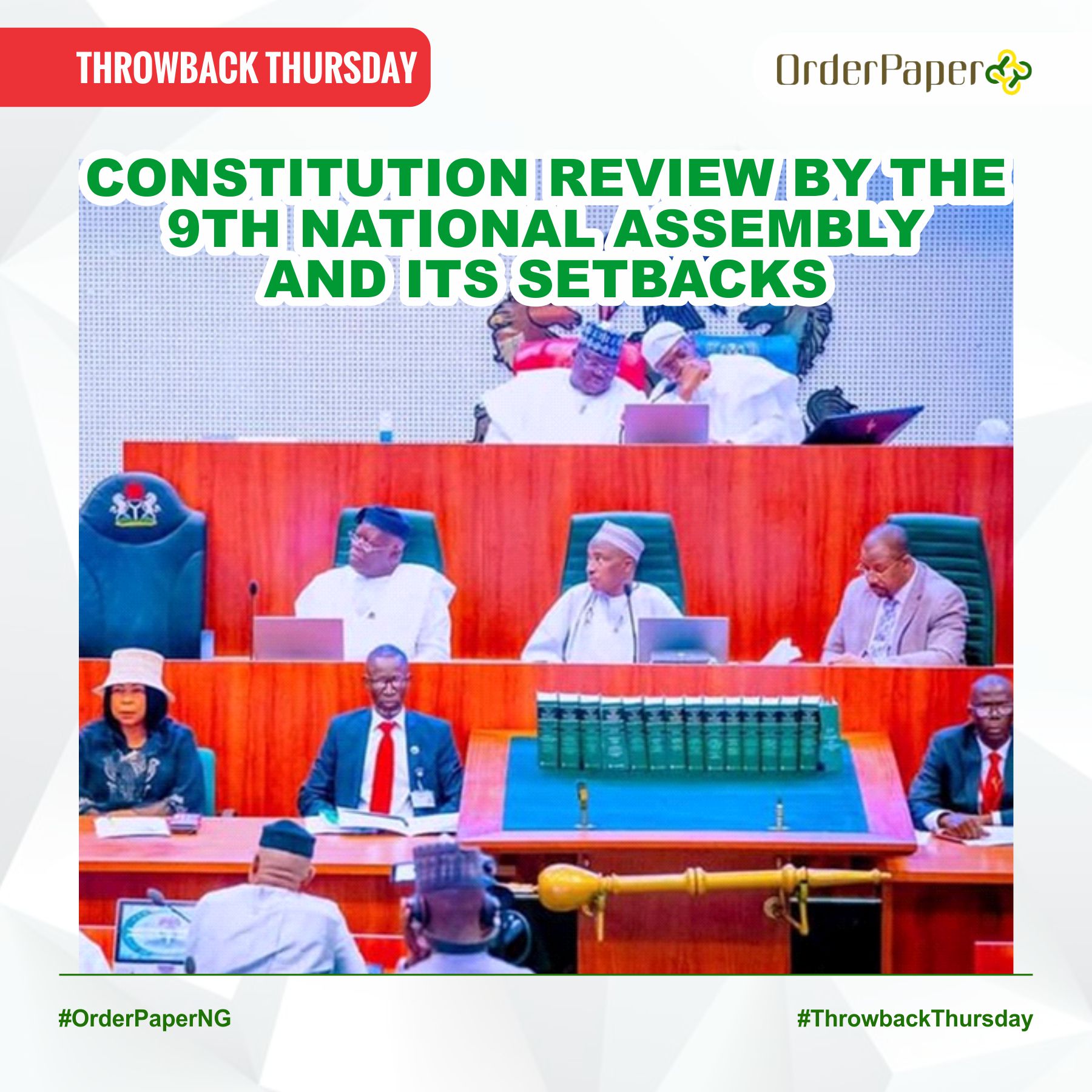 Constitution Review by the 9th National Assembly and its Setbacks